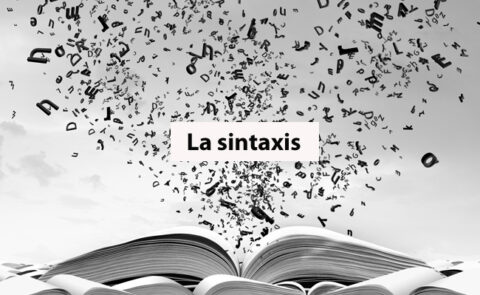Sintaxis. Qué es y cuál es su importancia - Yo Redacto